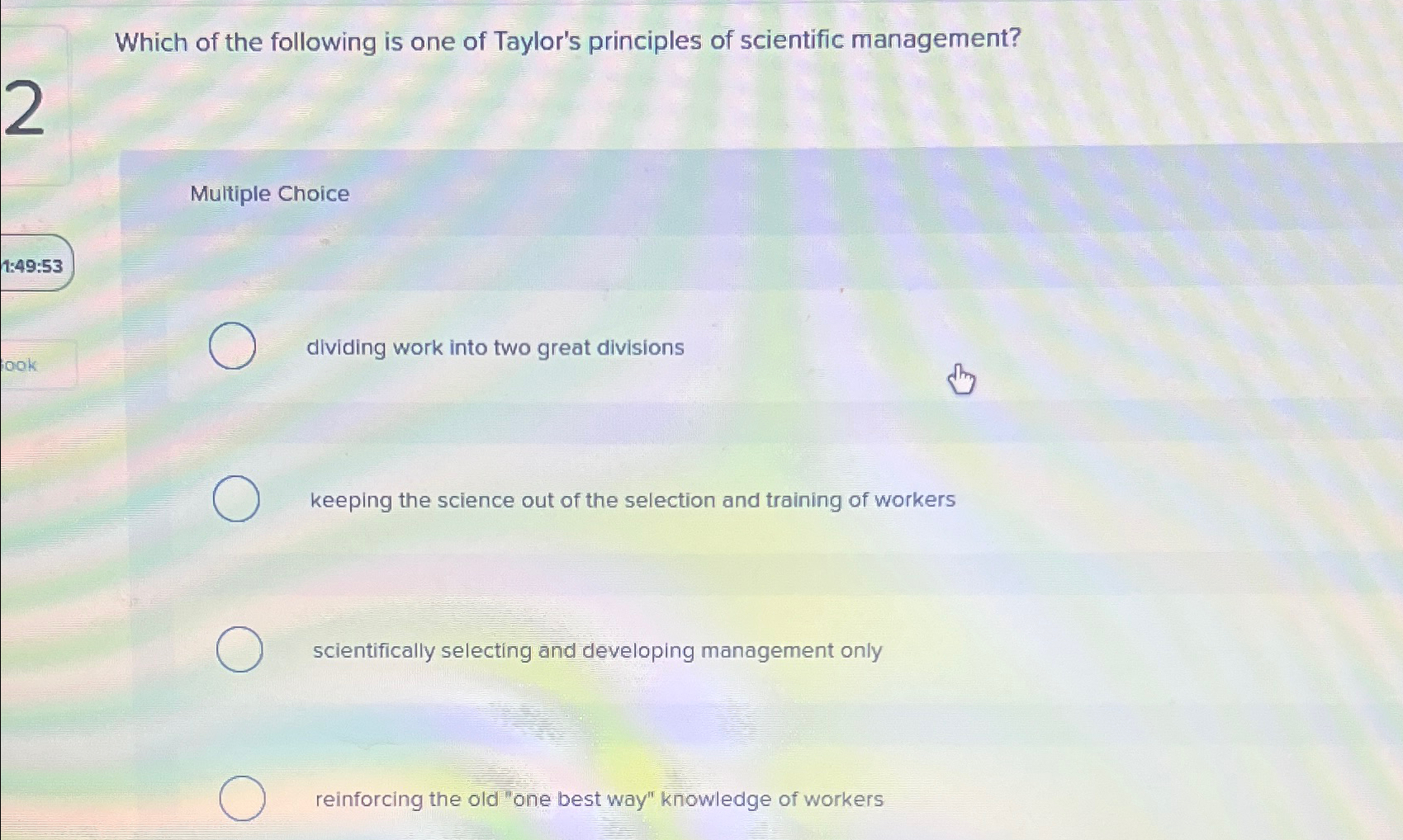 Solved Which of the following is one of Taylor's principles | Chegg.com