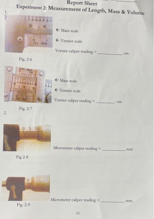 Solved Report Sheet Experiment 2: Measurement of Length, | Chegg.com Solved Report Sheet Experiment 2: Measurement of Length, | Chegg.com