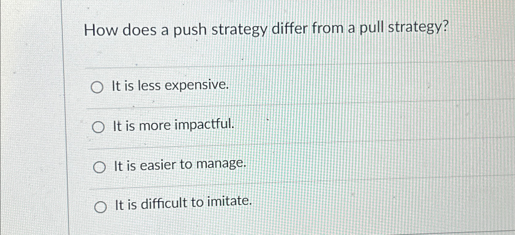 Solved How does a push strategy differ from a pull | Chegg.com
