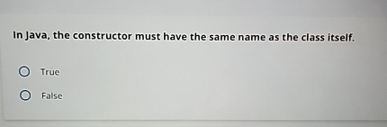 Solved In Java, the constructor must have the same name as | Chegg.com