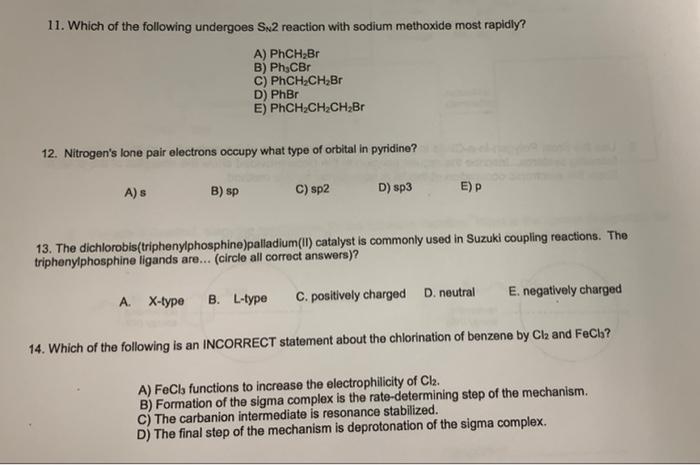 Solved 11. Which of the following undergoes SN2 reaction | Chegg.com