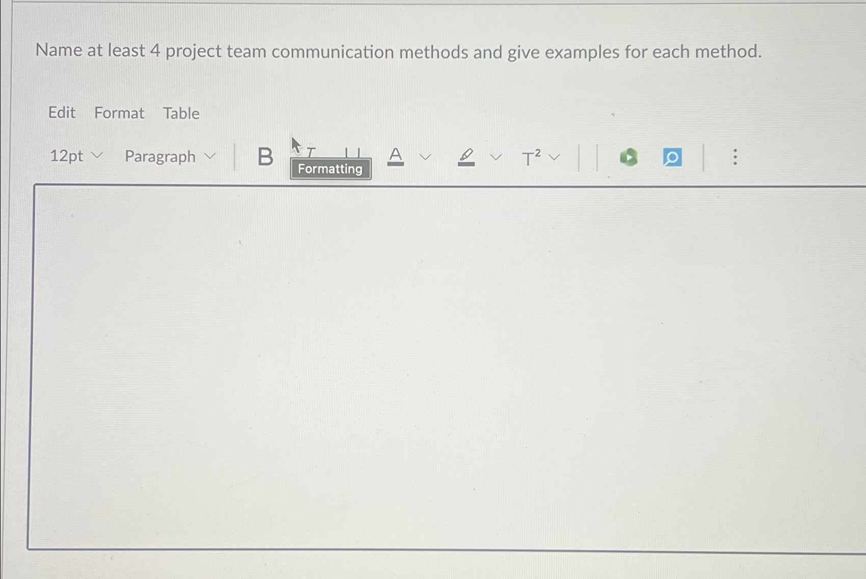Solved Name at least 4 ﻿project team communication methods | Chegg.com