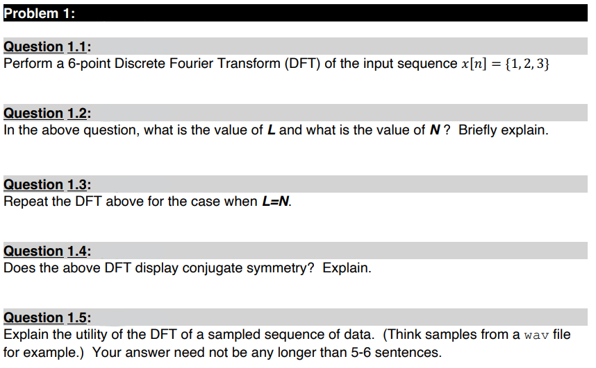 Solved Problem 1:Question 1.1:Perform a 6-point Discrete | Chegg.com
