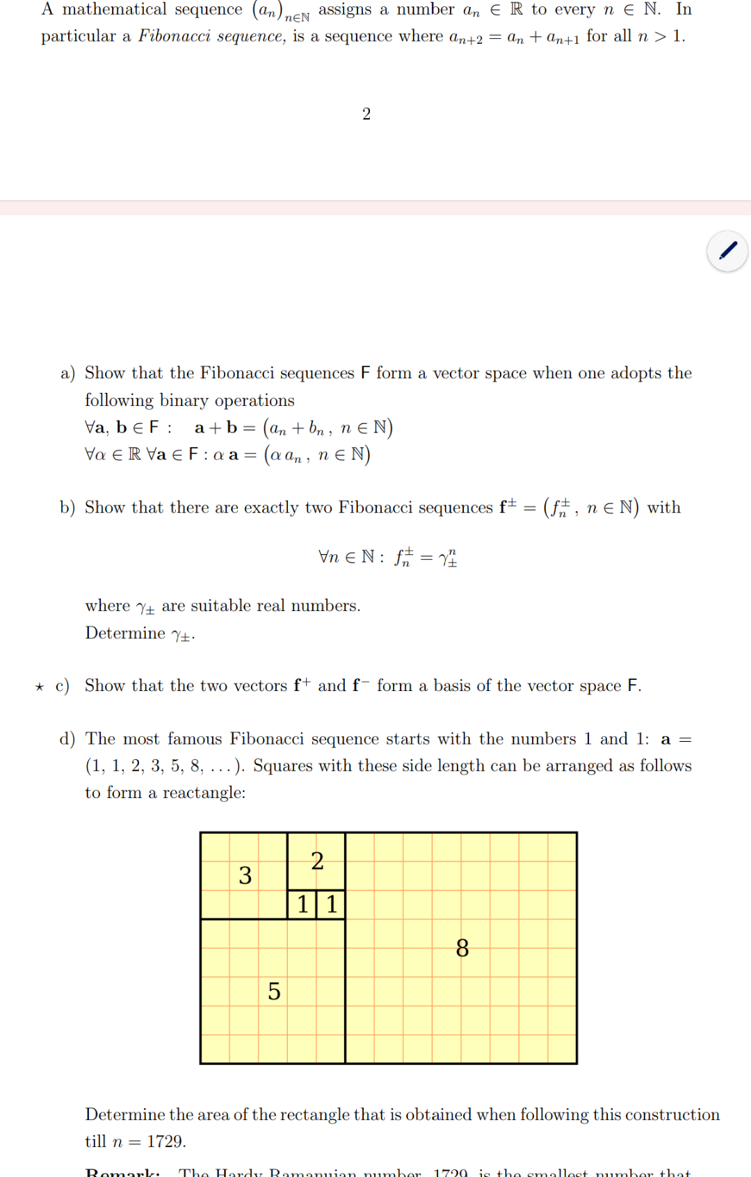 Solved d) The most famous Fibonacci sequence starts with the | Chegg.com