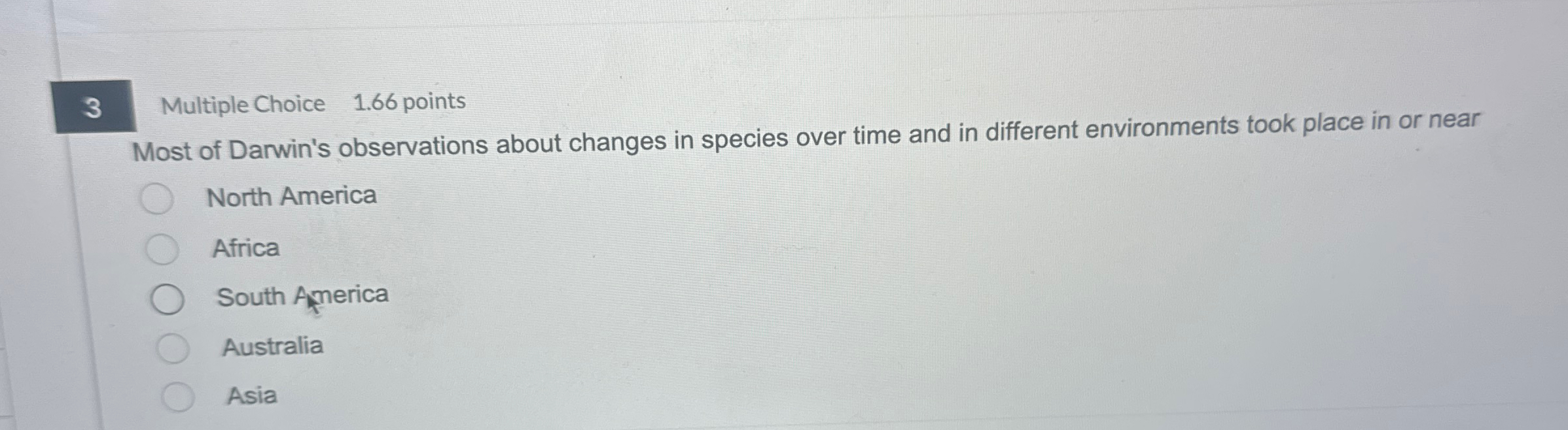 Solved 3 ﻿Multiple Choice 1.66 ﻿pointsMost of Darwin's | Chegg.com
