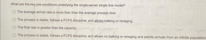 Solved What are the key pre-conditions underlying the | Chegg.com