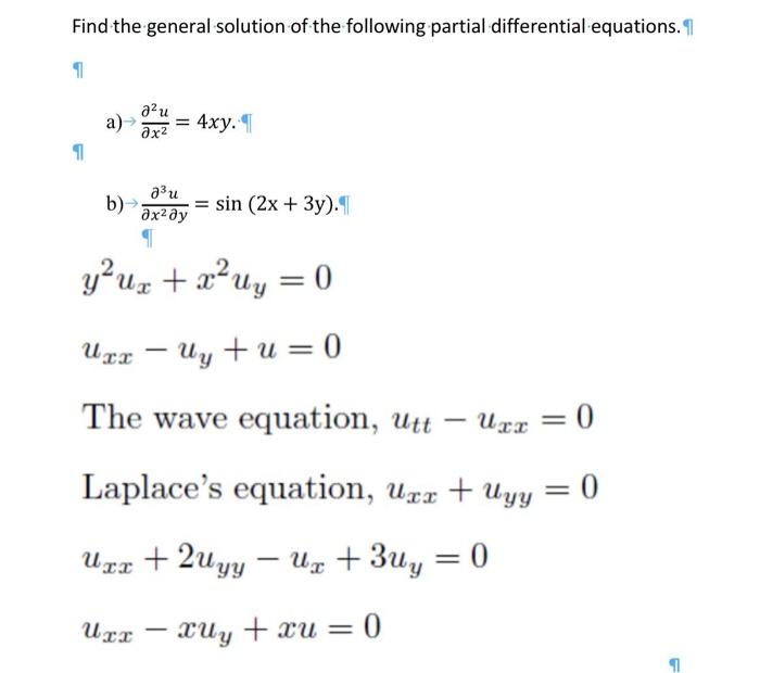Solved Find the general solution of the following partial | Chegg.com