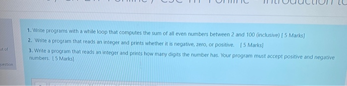 Solved 1. Write programs with a while loop that computes the | Chegg.com
