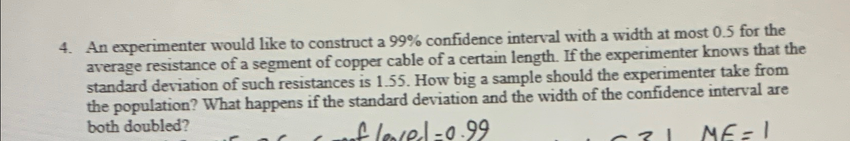 Solved An experimenter would like to construct a 99% | Chegg.com