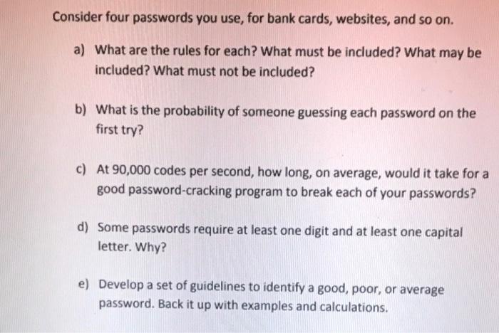 Solved Consider four passwords you use, for bank cards, | Chegg.com