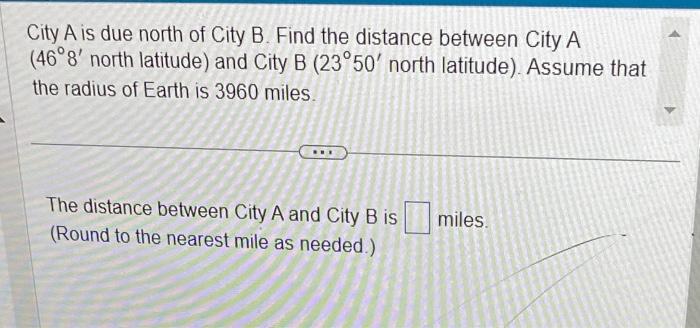 Solved City A is due north of City B. Find the distance | Chegg.com