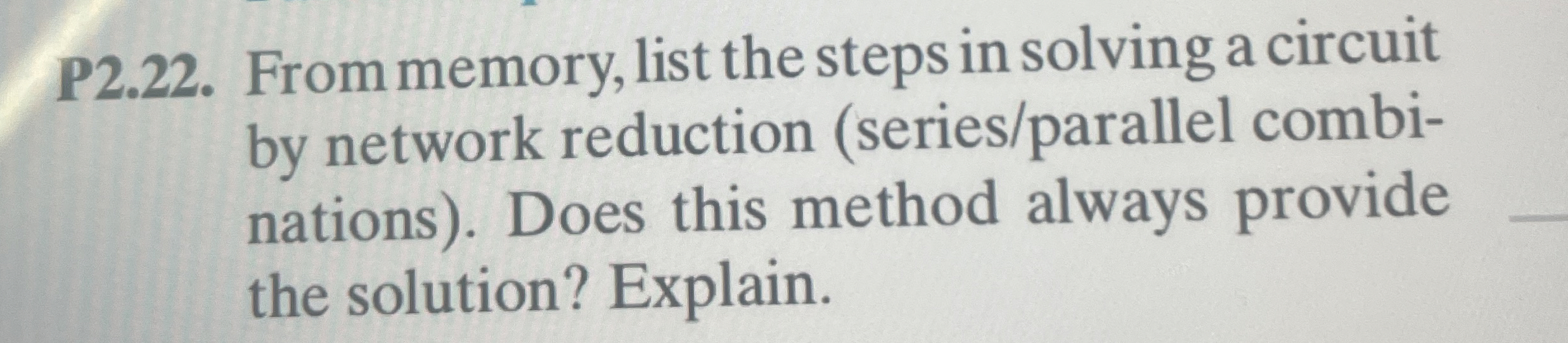 Solved P2.22. ﻿From memory, list the steps in solving a | Chegg.com