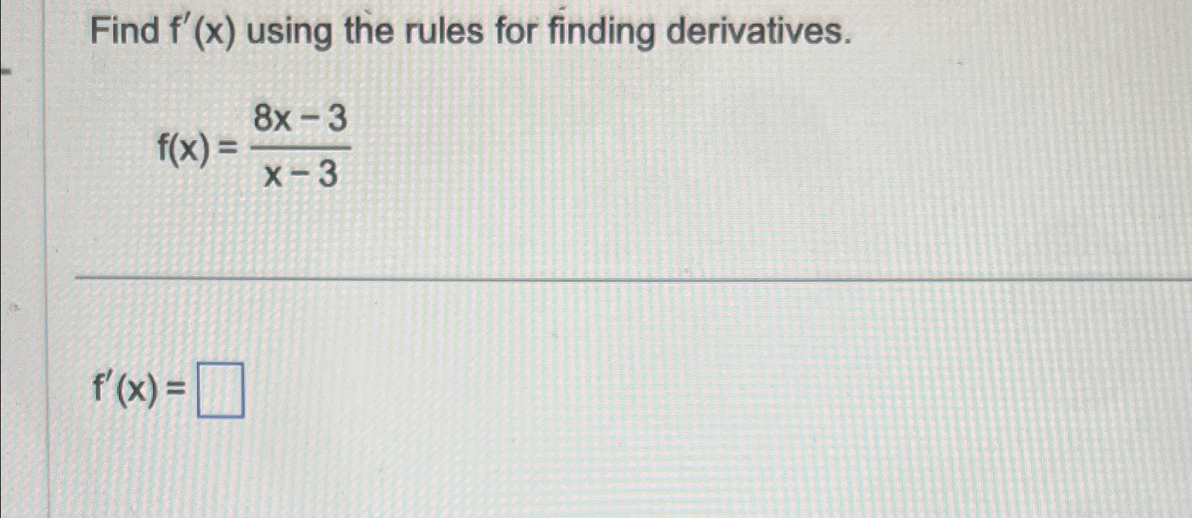 Solved Find f'(x) ﻿using the rules for finding | Chegg.com