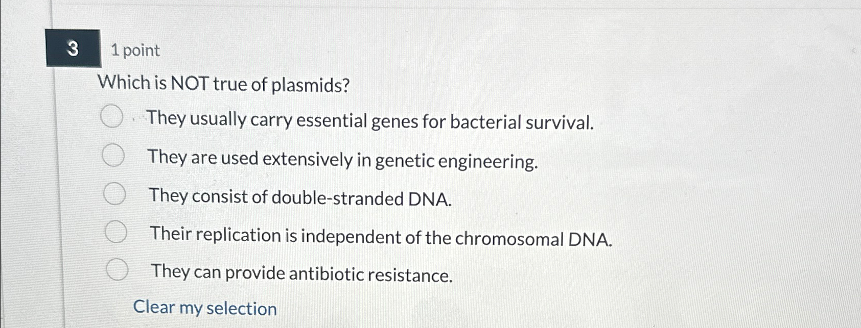 Solved 31 ﻿pointWhich is NOT true of plasmids?They usually | Chegg.com