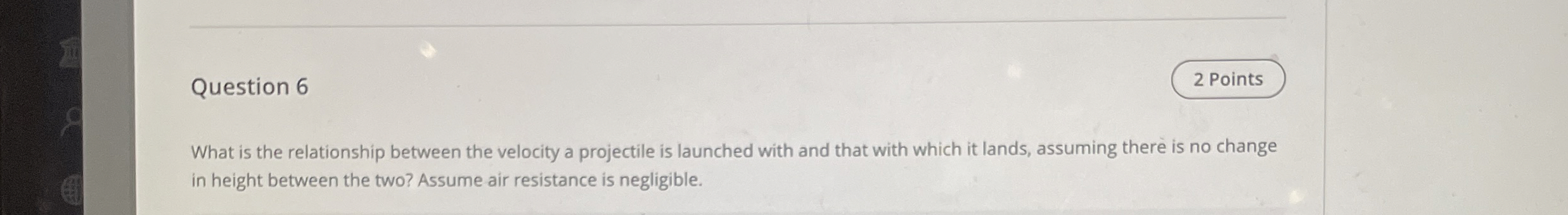 Solved Question 62 ﻿PointsWhat is the relationship between | Chegg.com
