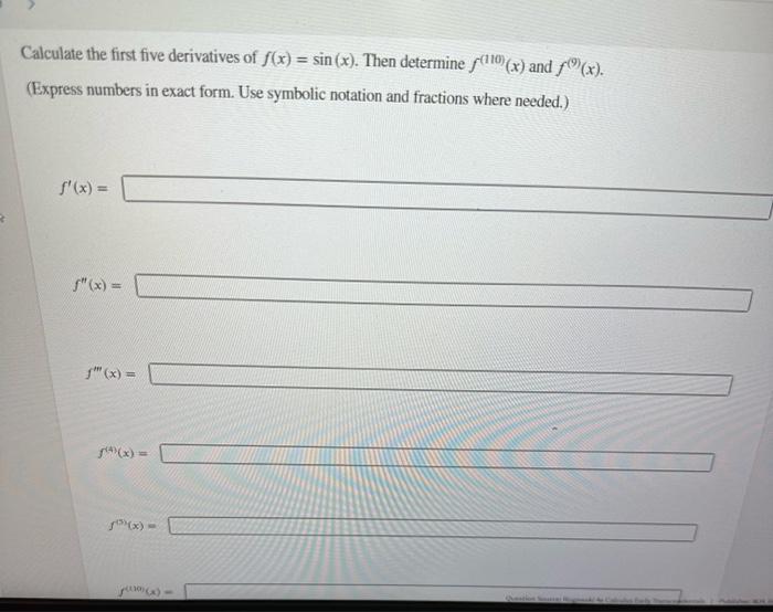 Solved Calculate the first five derivatives of f(x)=sin(x). | Chegg.com