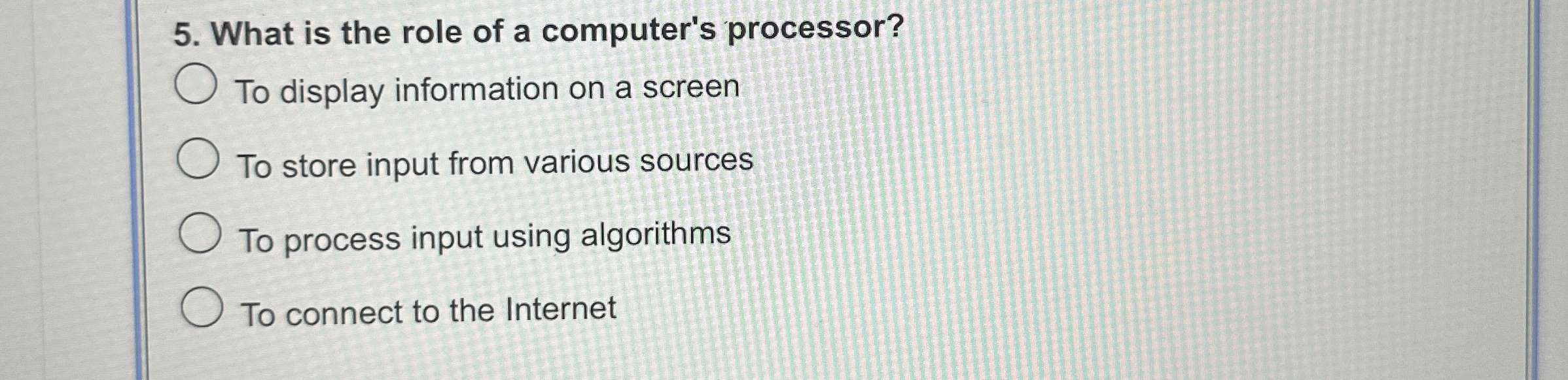 Solved What is the role of a computer's processor?To display | Chegg.com