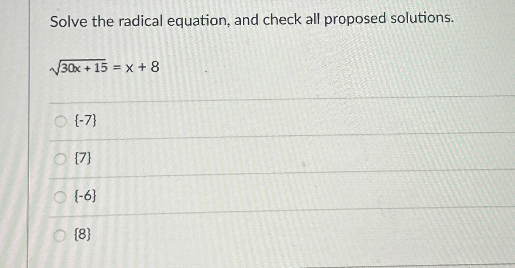 Solved Solve the radical equation, and check all proposed | Chegg.com