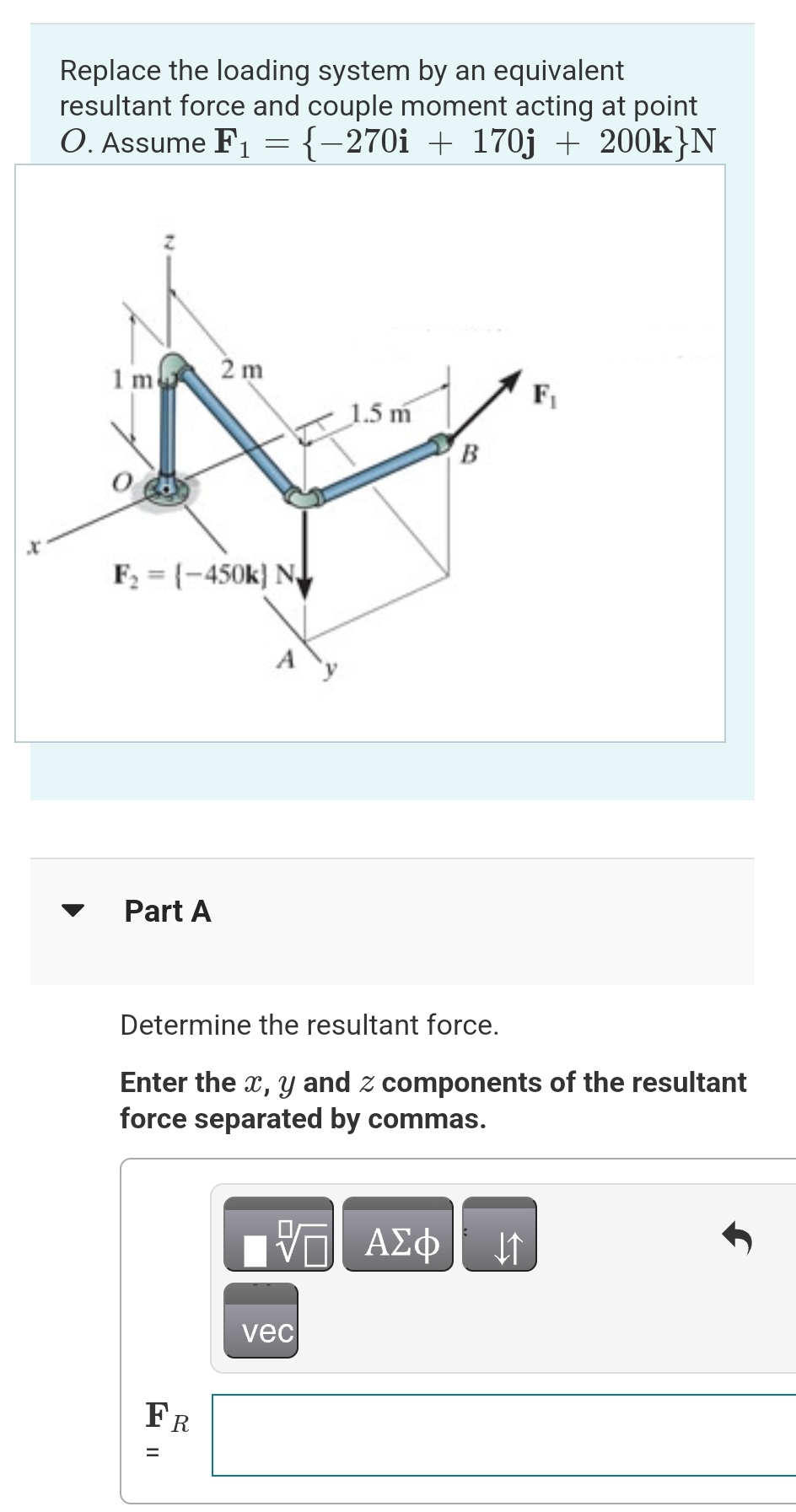 Solved Replace the loading system by an equivalent resultant | Chegg.com