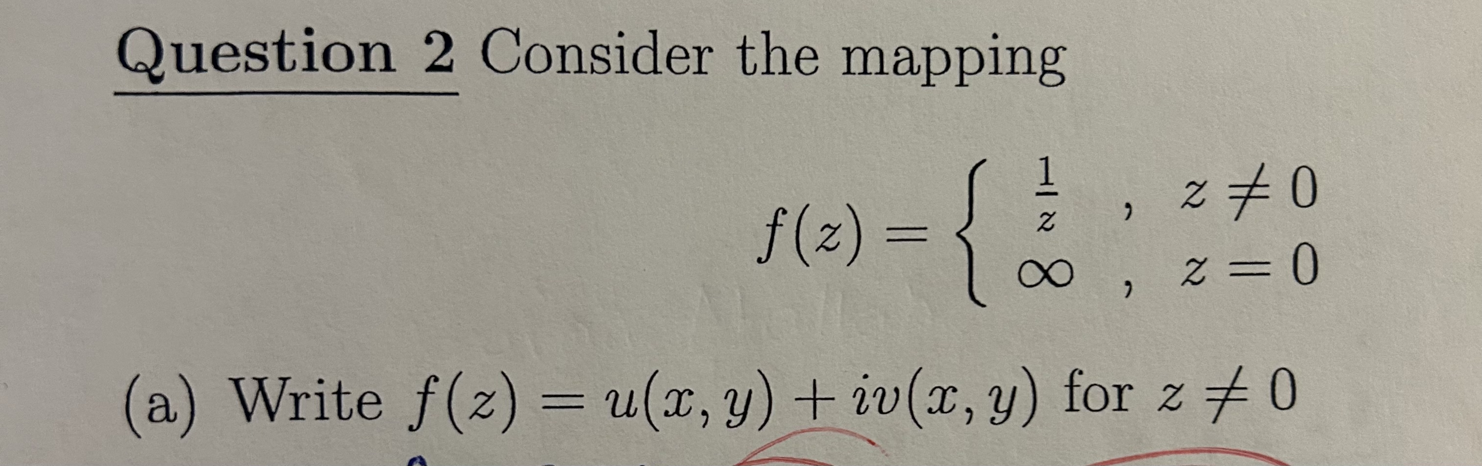 Solved Question 2 ﻿Consider the mappingf(z)={1z,z≠0∞,z=0(a) | Chegg.com