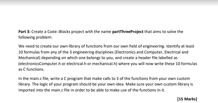 Solved Part 3: Create a Code::Blocks project with the name | Chegg.com