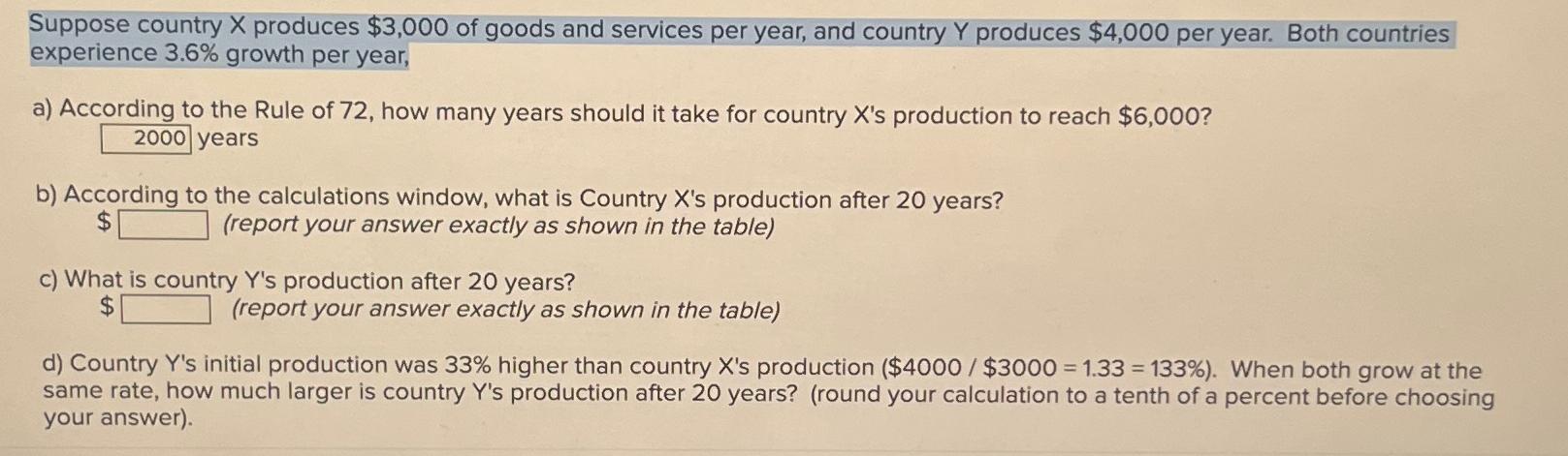 Solved Suppose country x produces $3,000 of goods and | Chegg.com Solved Suppose country x produces $3,000 of goods and | Chegg.com