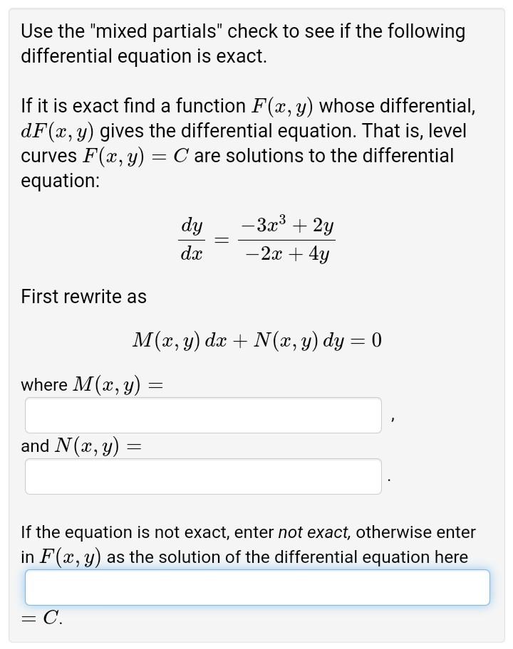 Solved Use the "mixed partials" check to see if the | Chegg.com