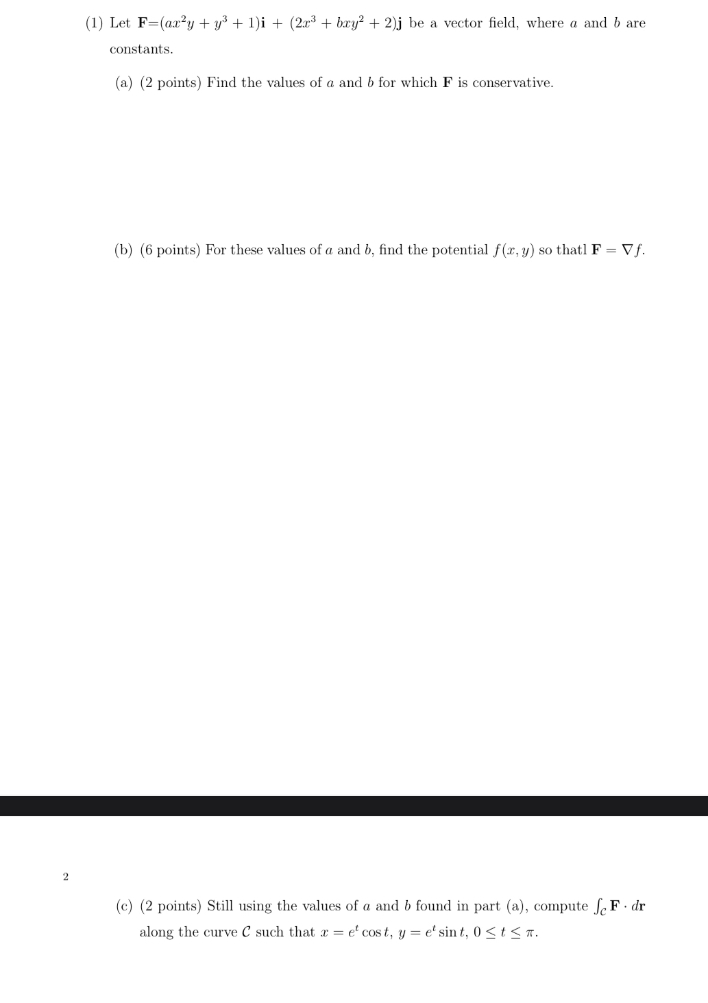 Solved (1) ﻿Let F=(ax2y+y3+1)i+(2x3+bxy2+2)j ﻿be a vector | Chegg.com