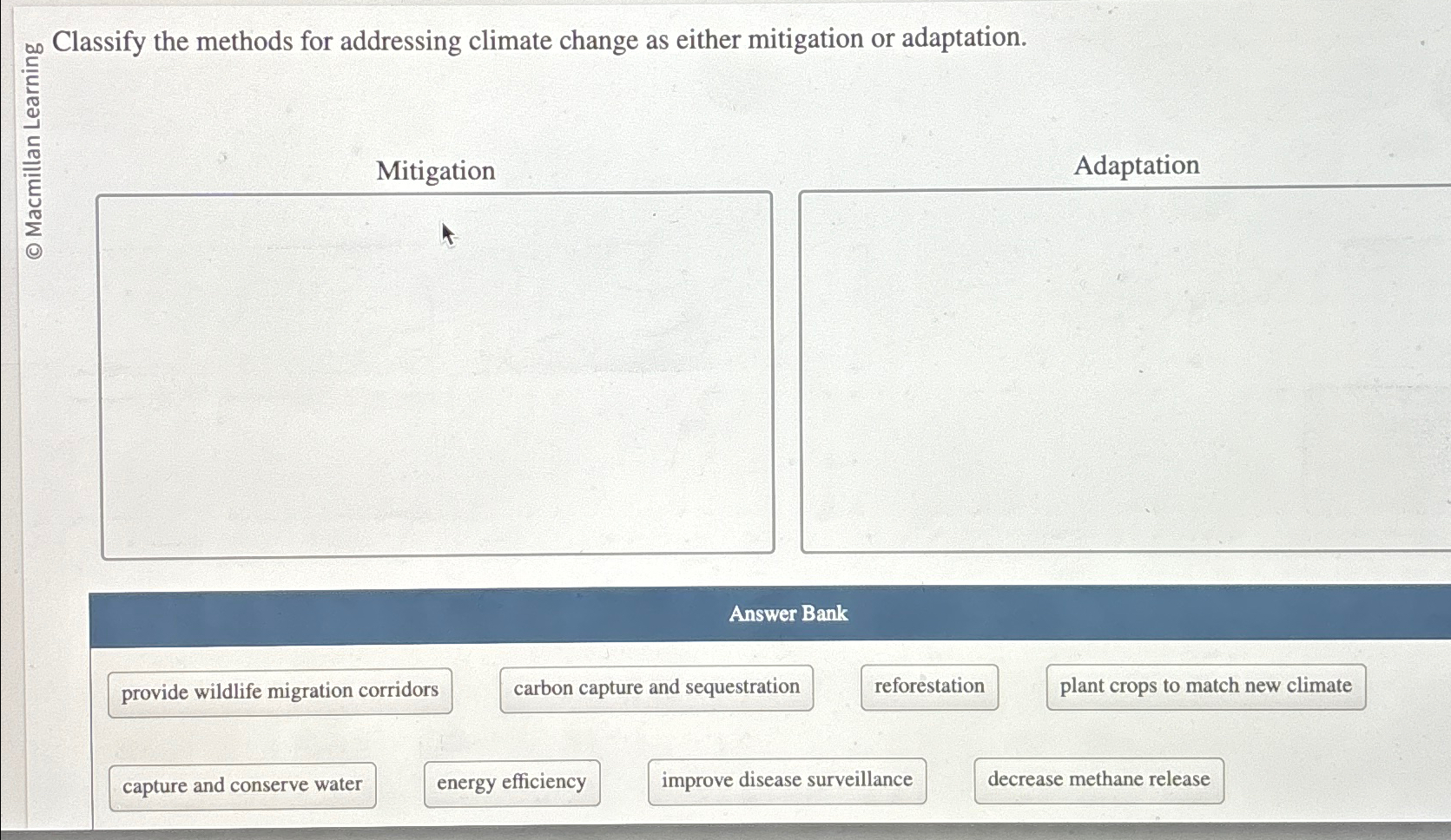Solved Classify the methods for addressing climate change as | Chegg.com