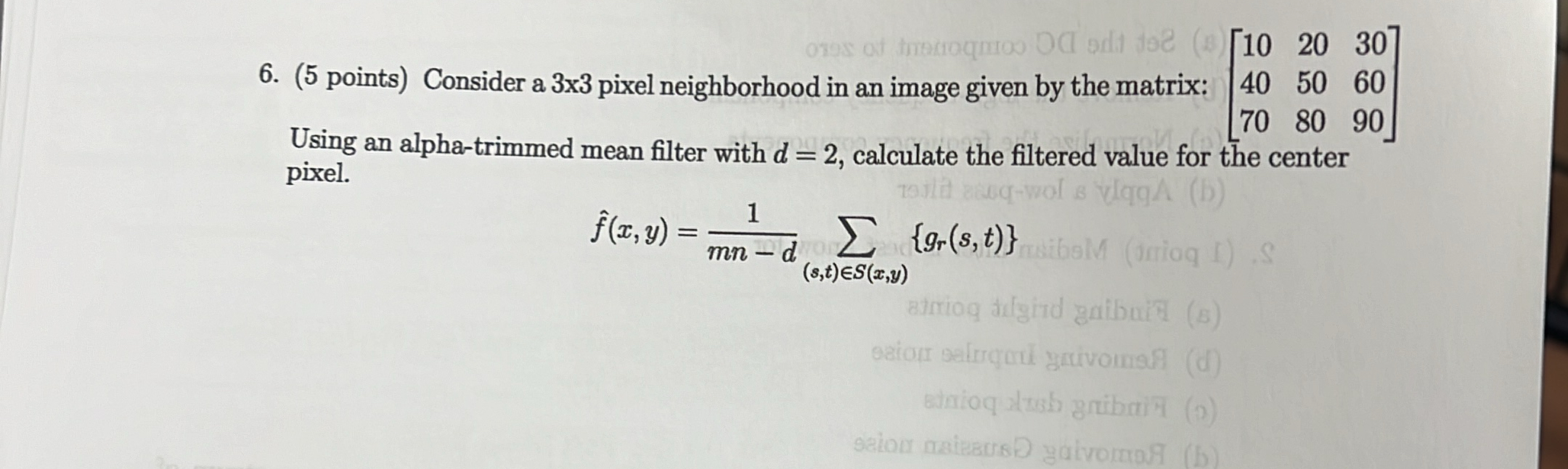 Solved (5 ﻿points) ﻿Consider a 3×3 ﻿pixel neighborhood in an | Chegg.com