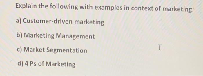 Solved Explain the following with examples in context of | Chegg.com