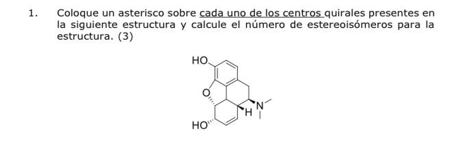Solved Put an asterisk over every quiral centers that are | Chegg.com