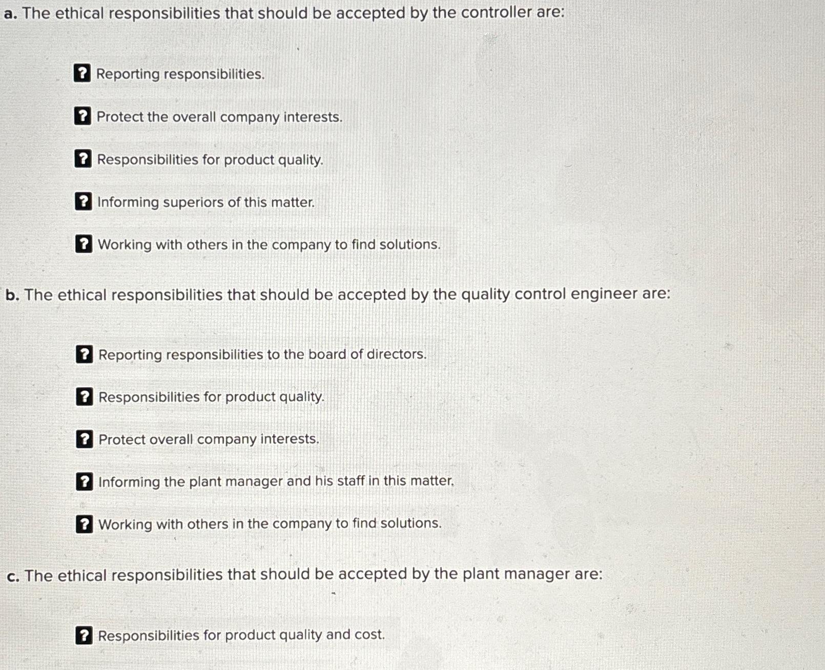 Solved a. ﻿The ethical responsibilities that should be | Chegg.com