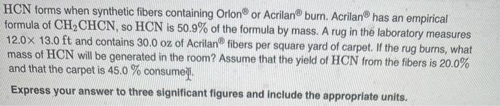 Solved HCN forms when synthetic fibers containing Orlon® or | Chegg.com