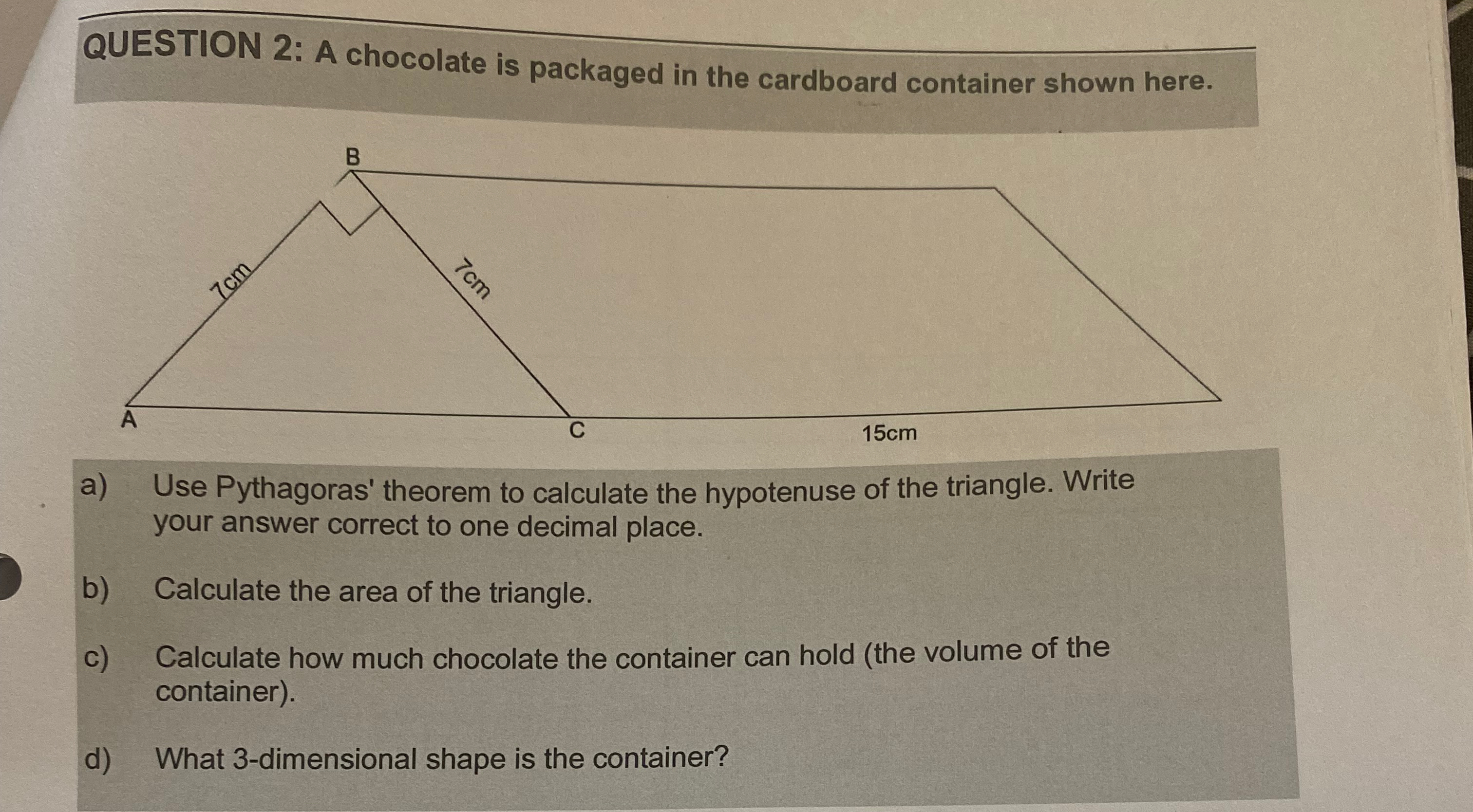Solved QUESTION 2: A chocolate is packaged in the cardboard | Chegg.com