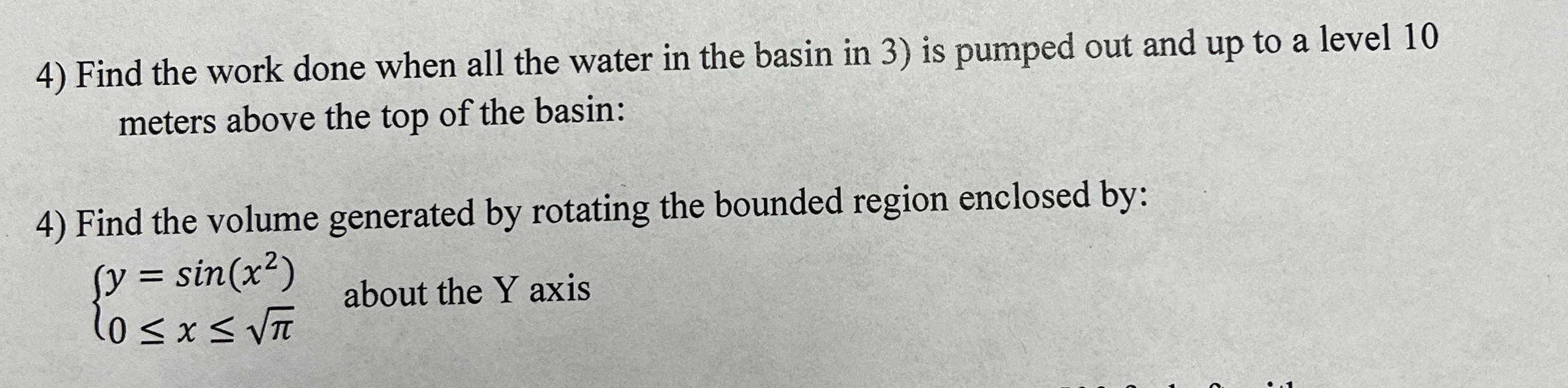 Solved Find the work done when all the water in the basin in | Chegg.com