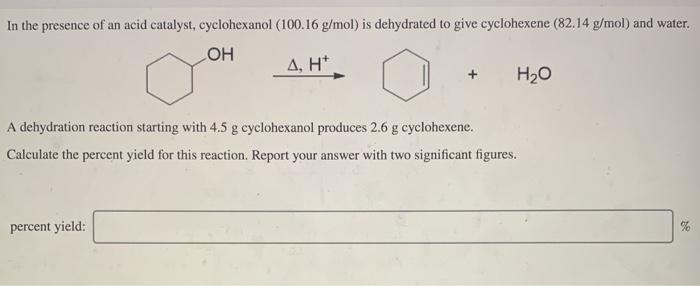 Solved In the presence of an acid catalyst, cyclohexanol | Chegg.com