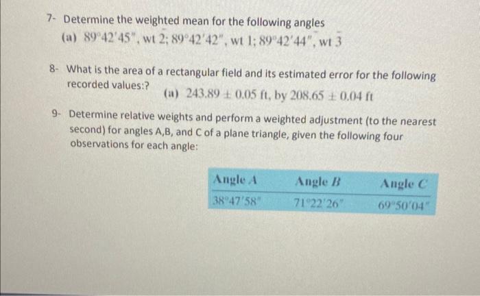 Solved 7. Determine the weighted mean for the following | Chegg.com