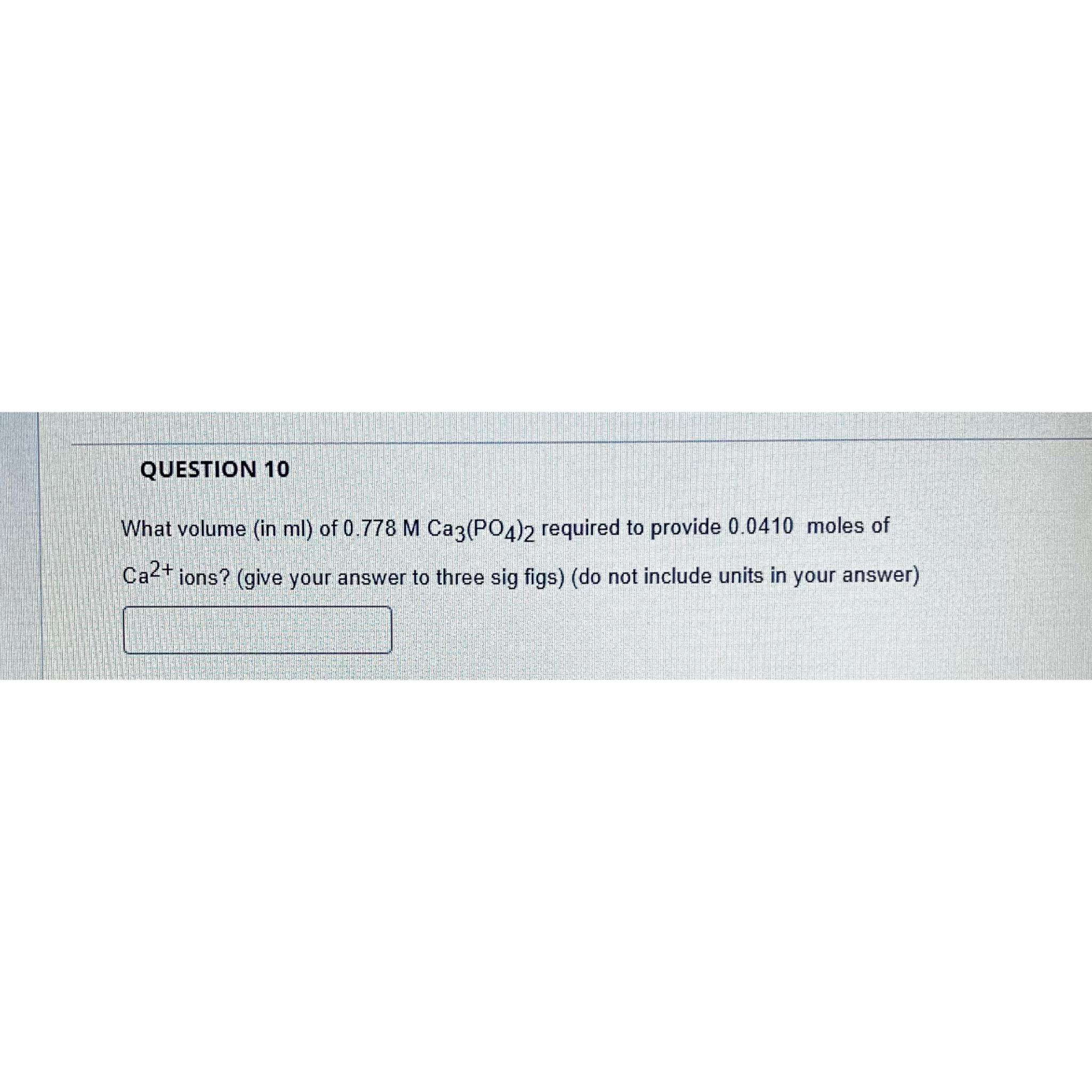 Solved Question 7how Many Moles Of Calcium Ions Are Present 