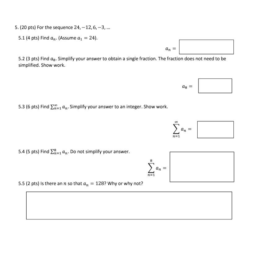 Solved (20 pts) For the sequence 24,-12,6,-3,dots5.1 (4 | Chegg.com Solved (20 pts) For the sequence 24,-12,6,-3,dots5.1 (4 | Chegg.com
