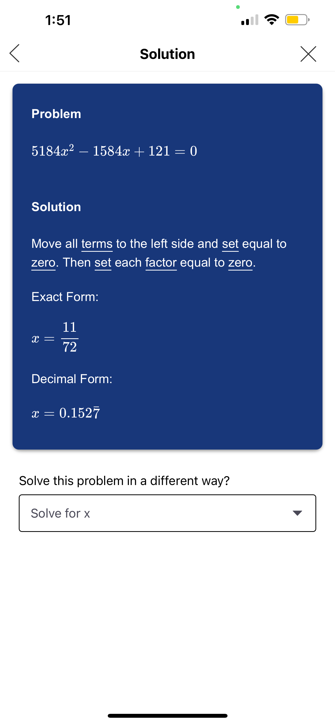 Solved Problem5184x2-1584x+121=0SolutionMove all terms to | Chegg.com
