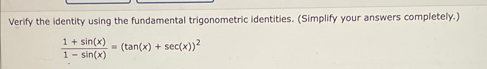 Solved Verify the identity using the fundamental | Chegg.com