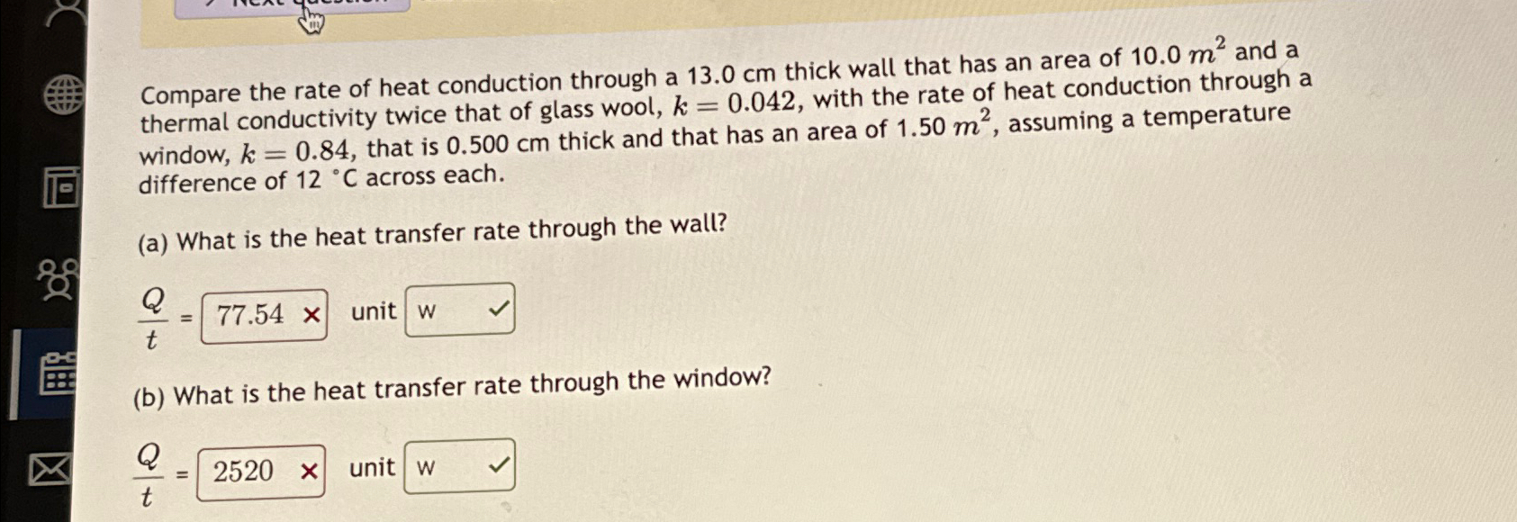 Solved Compare the rate of heat conduction through a 13.0cm | Chegg.com