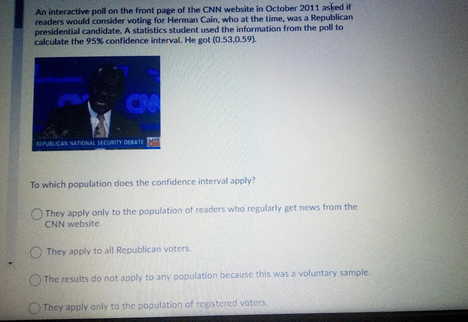 Solved An interactive poll on the front page of the CNN | Chegg.com