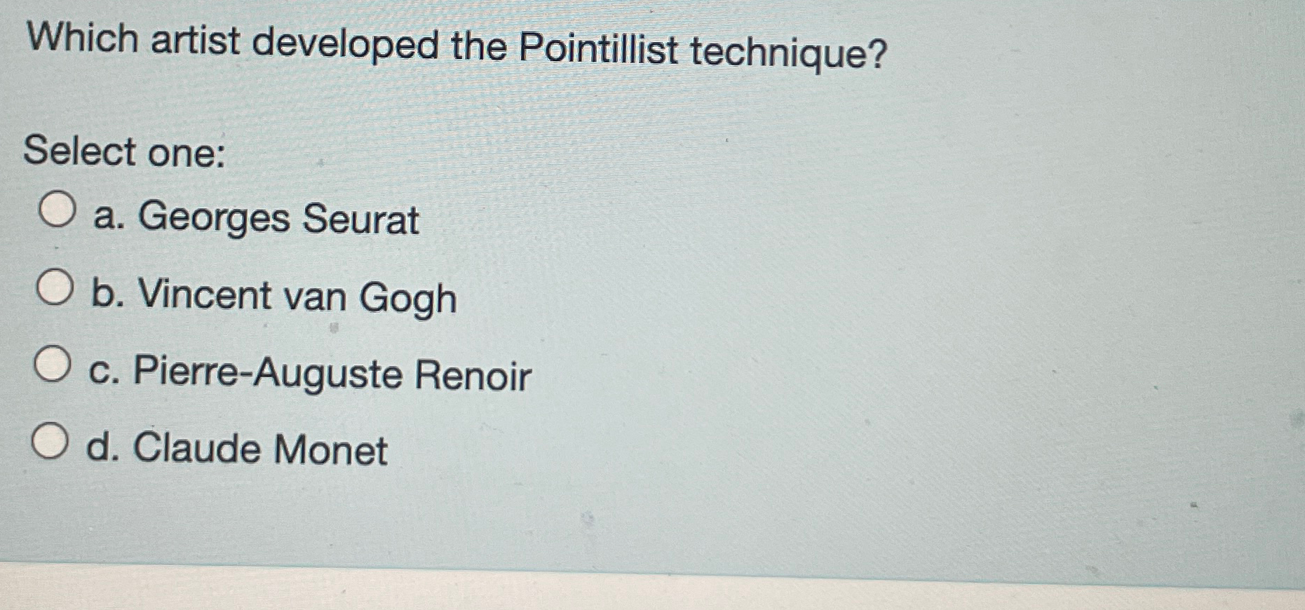 Solved Which artist developed the Pointillist | Chegg.com