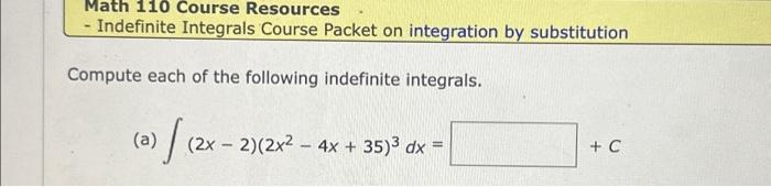 Solved Math 110 Course Resources - Indefinite Integrals | Chegg.com