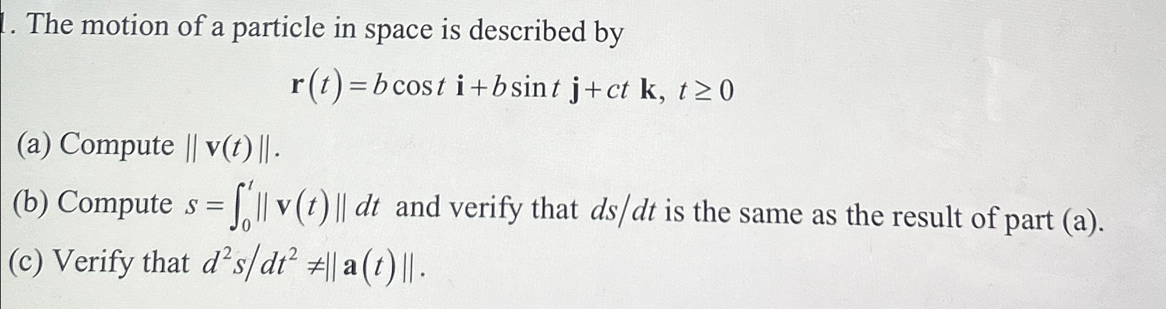 Solved The motion of a particle in space is described | Chegg.com