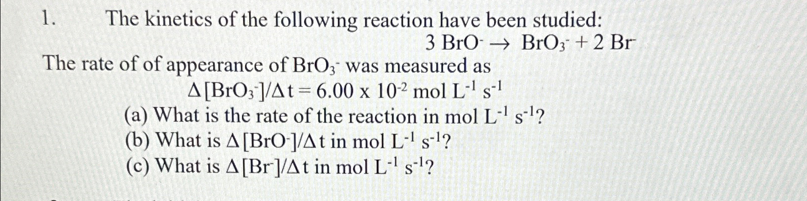 Solved The kinetics of the following reaction have been | Chegg.com