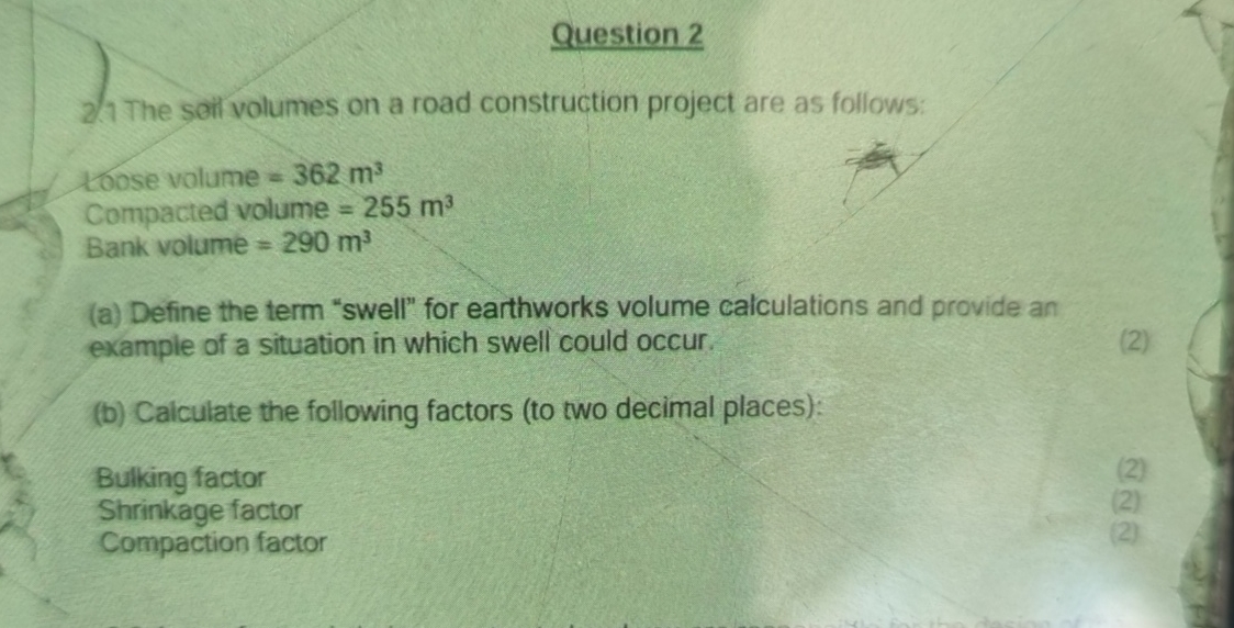 Solved Question 22. 1 ﻿The soil volumes on a road | Chegg.com