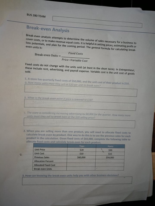 Solved BUS 280 TEAM Break-even Analysis Break-even analysis | Chegg.com